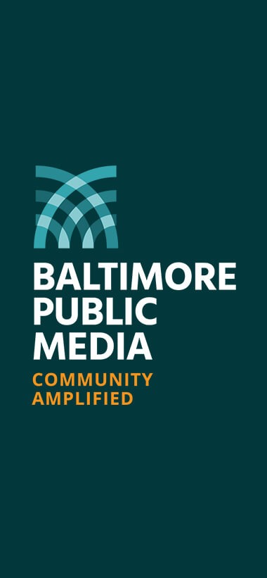 WYPR-WTMD Baltimore Public Media - idfive Agency